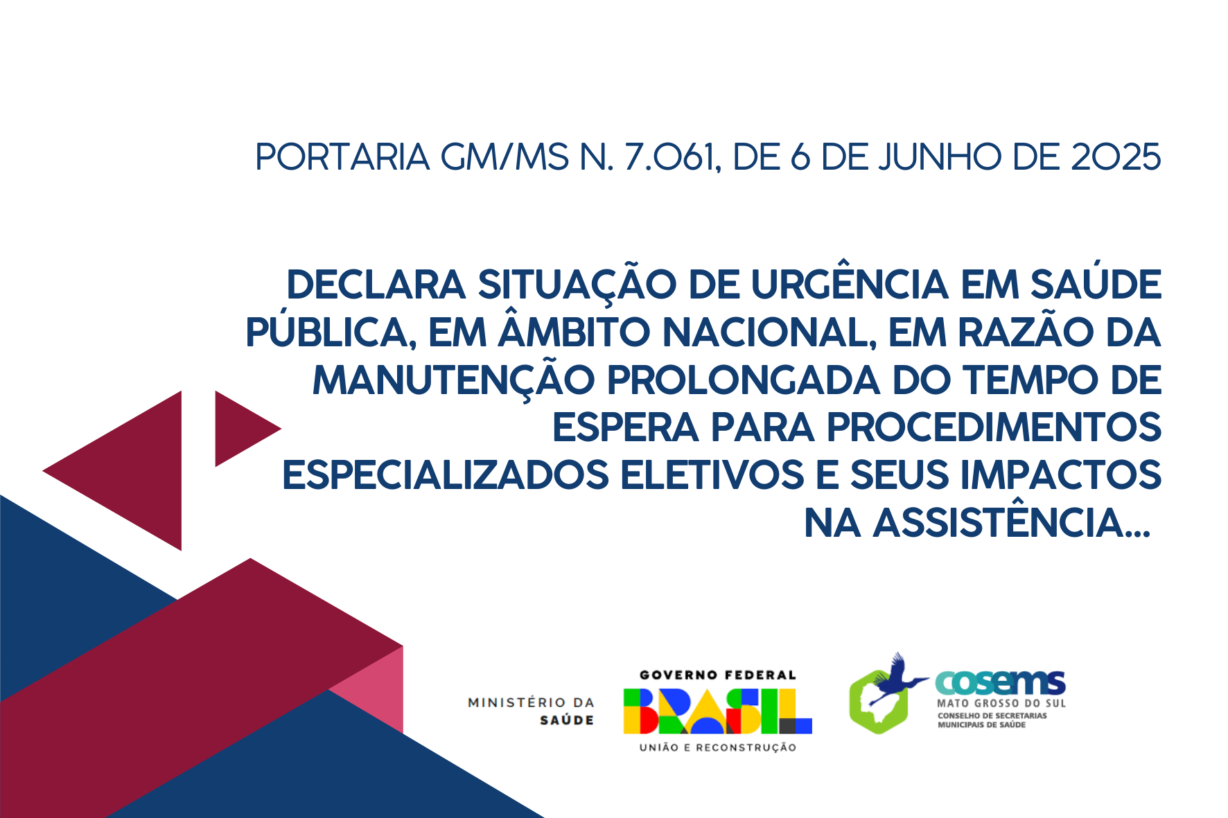 Portaria GM/MS n. 7.061, de 6 de Junho de 2025 - situação de urgência ...